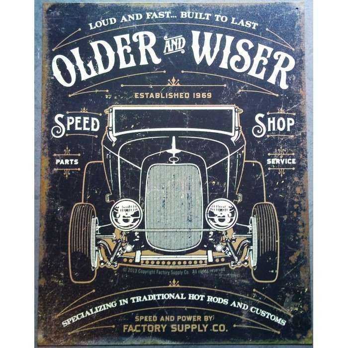 plaque hot rod de 1932 older wiser noir 41x32 tole publicitaire usa